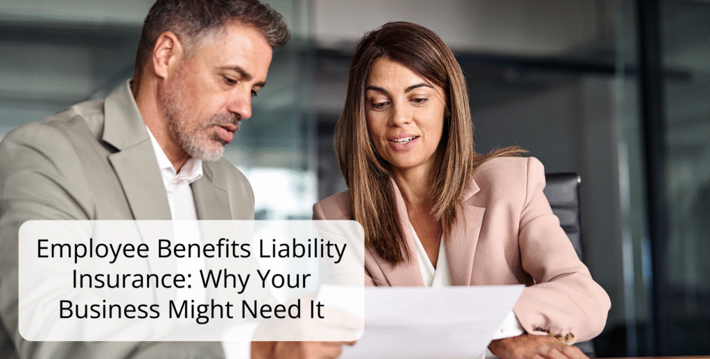 Employee Benefits Liability Insurance: Why Your Business Might Need It ...